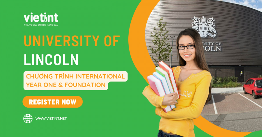 University of Lincoln: Chương trình Foundation và International Year ...